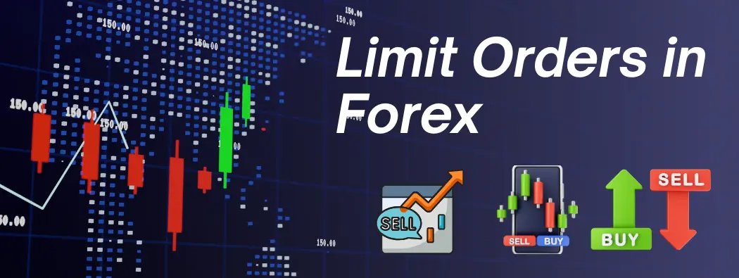 Limit orders in forex: Meaning & Examples | Vantage Africa